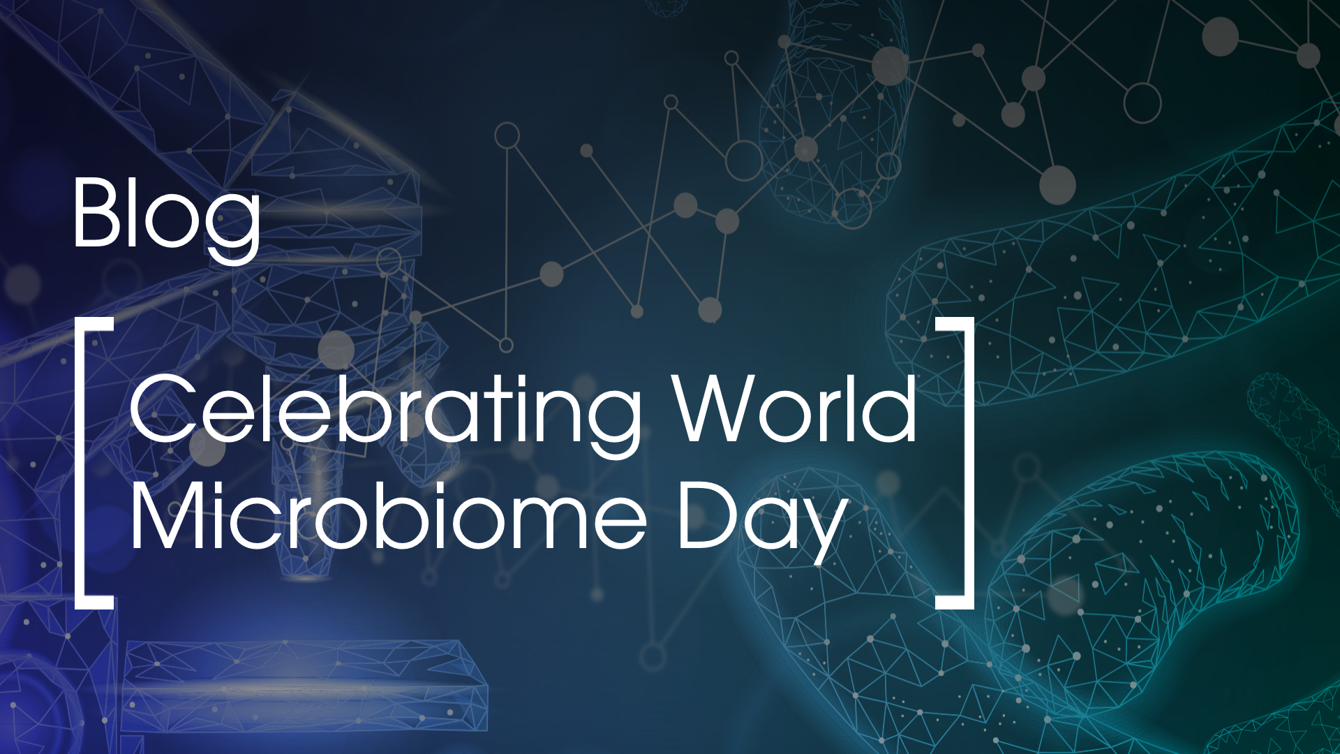 Celebrating World Microbiome Day