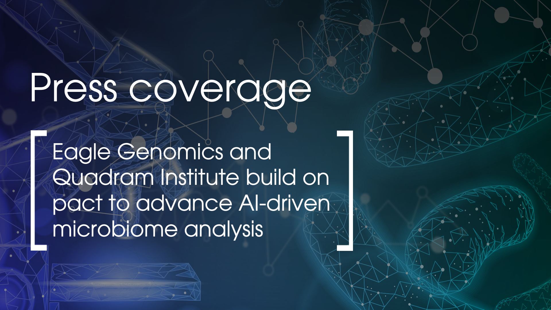 Eagle Genomics and Quadram Institute build on pact to advance AI-driven ...