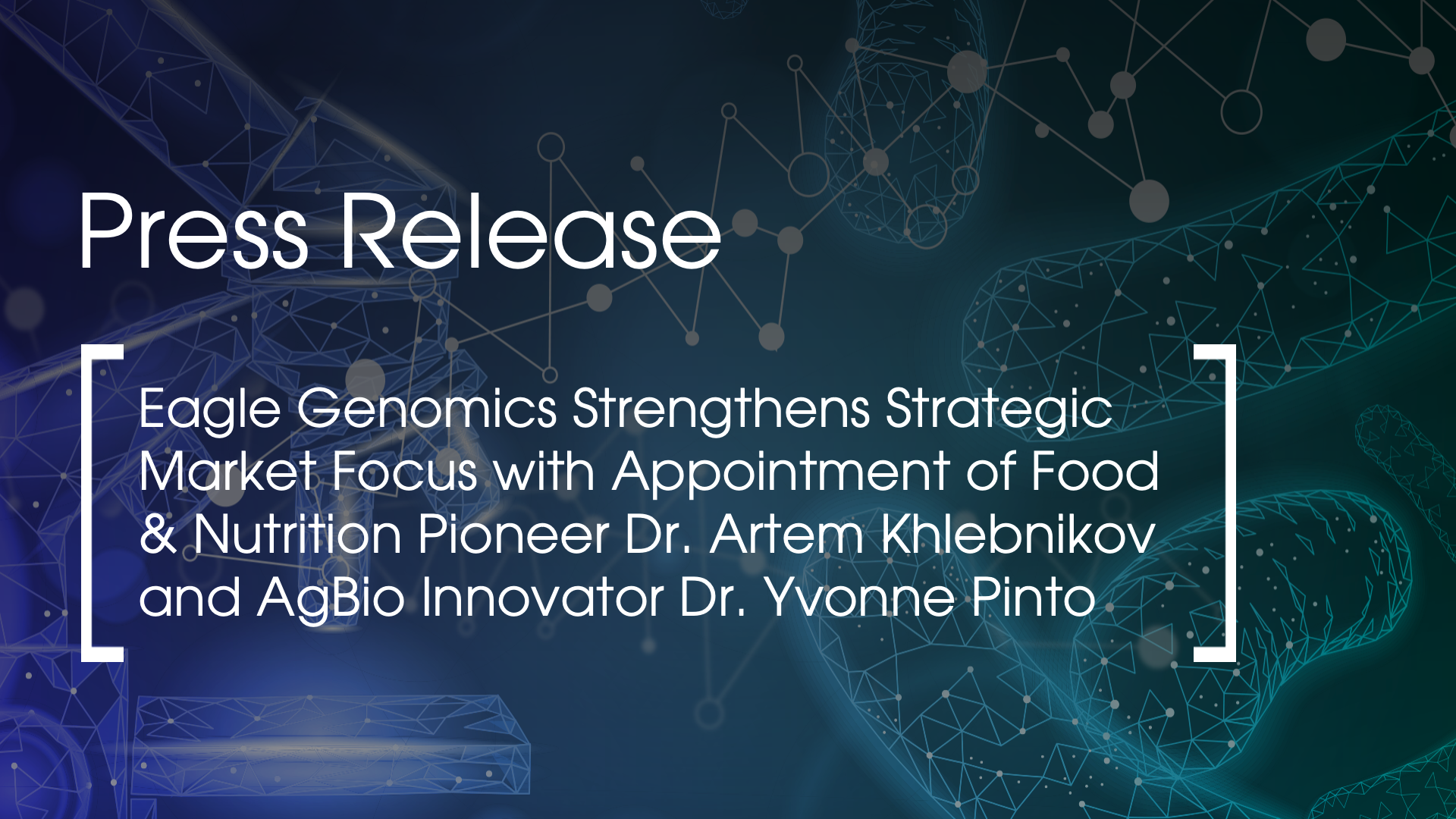 Eagle Genomics Strengthens Strategic Market Focus with Appointment of ...